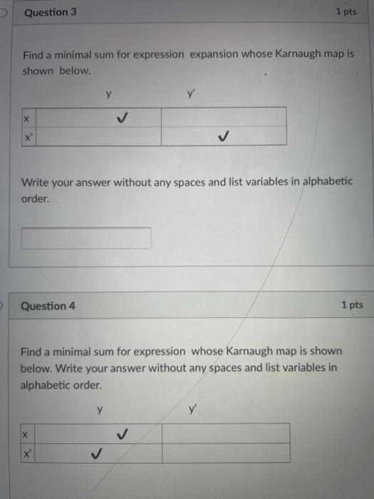 Solved Question 3 1 Pts Find A Minimal Sum For Expression 3291