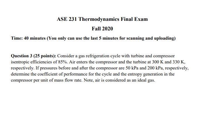 Solved Question 3 (25 points): Consider a gas refrigeration | Chegg.com Solved Question 3 (25 points): Consider a gas refrigeration | Chegg.com