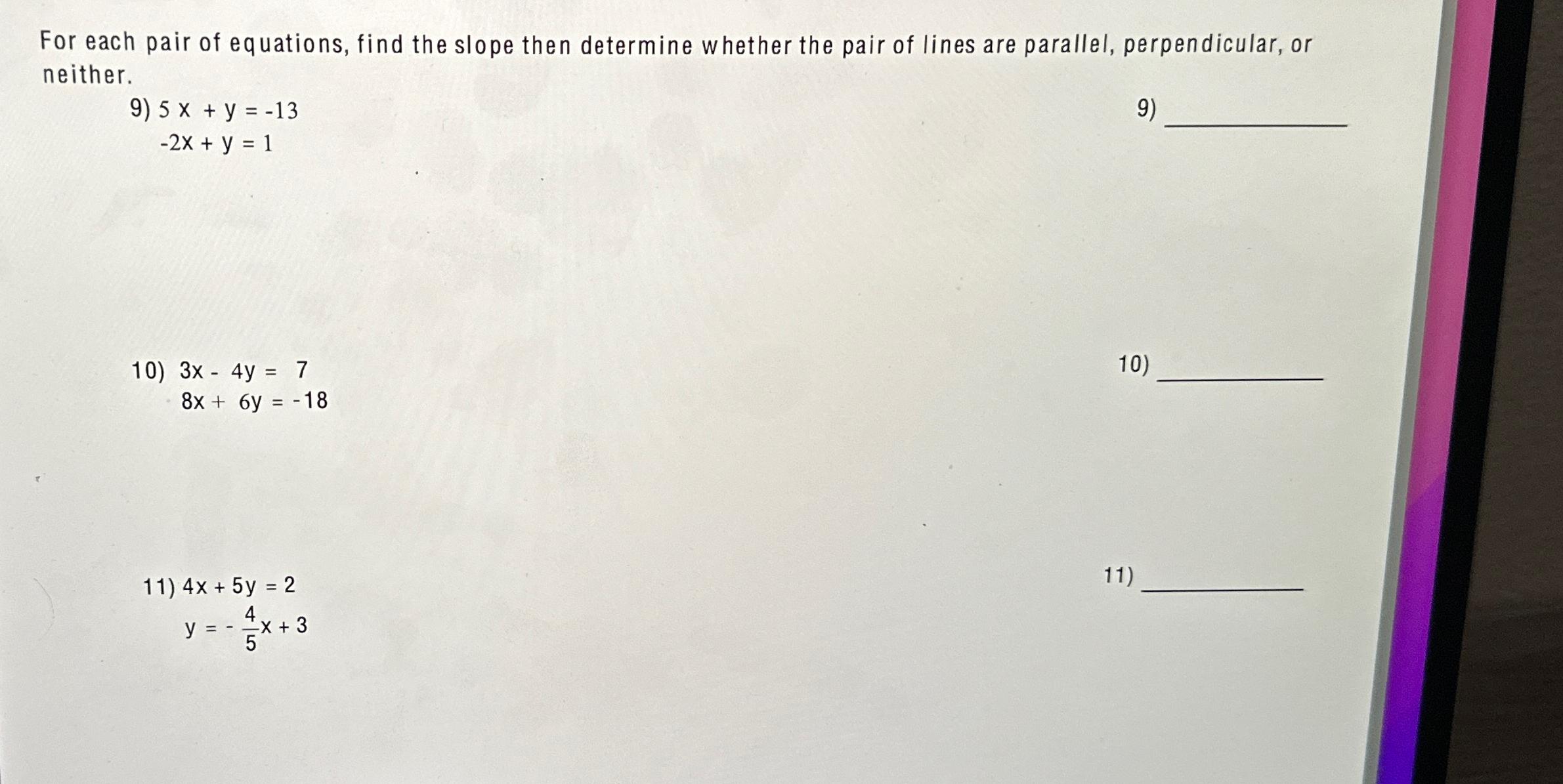 Solved For each pair of equations, find the slope then | Chegg.com