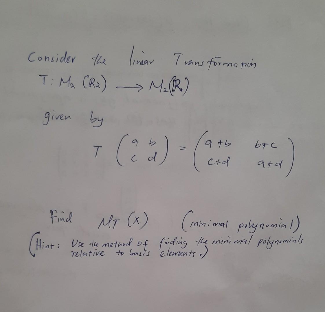Solved Consider the linear Trans linear Transformation T: M₂ | Chegg.com