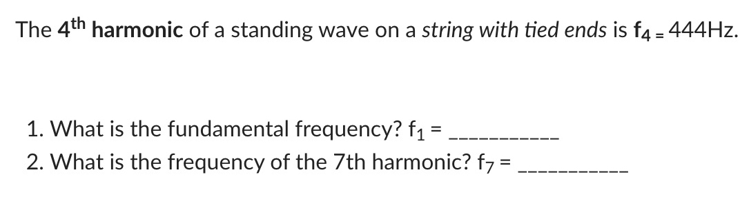 Solved The 4th ﻿harmonic of a standing wave on a string | Chegg.com