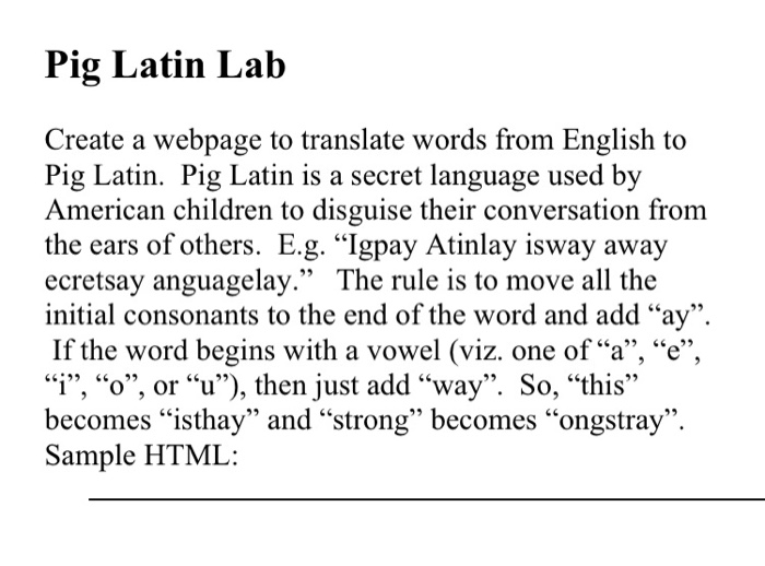 Solved Pig Latin Lab Create a webpage to translate words | Chegg.com