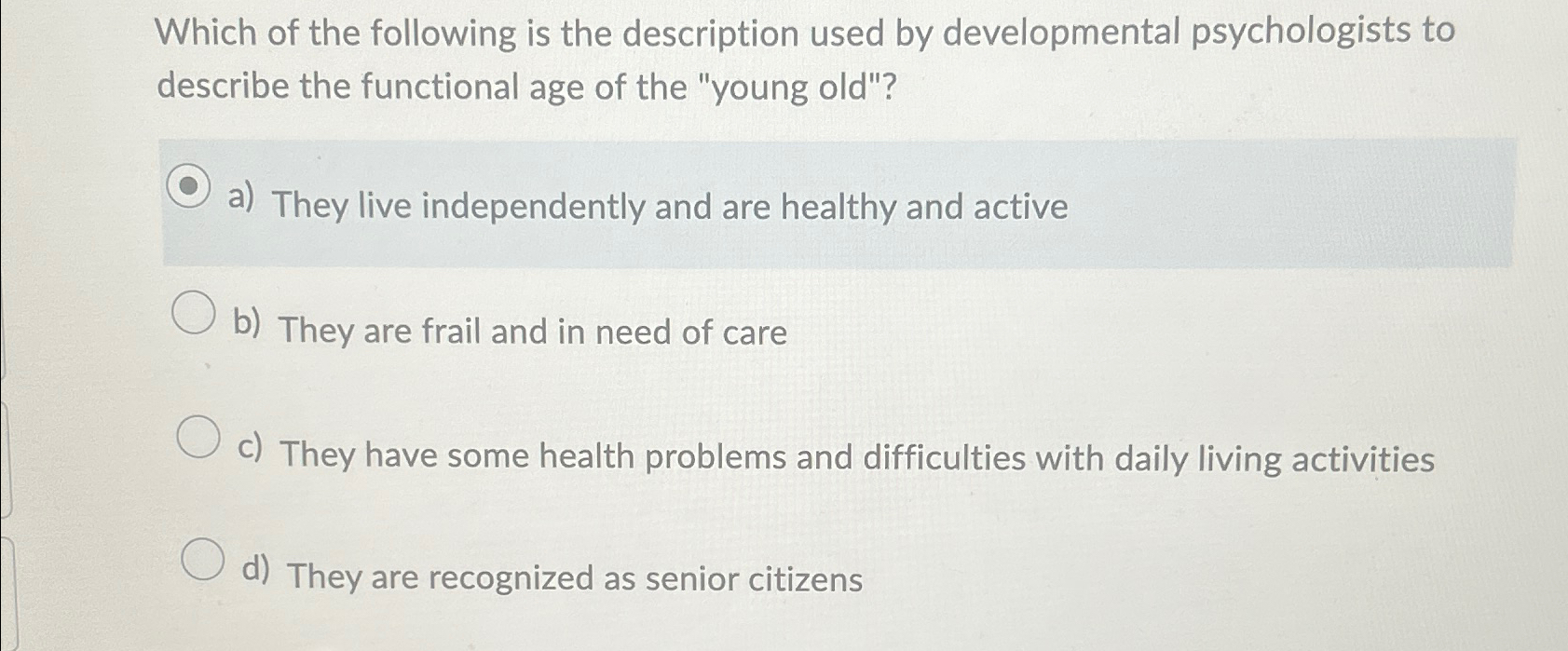 Solved Which of the following is the description used by | Chegg.com