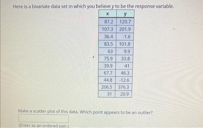 Solved Here is a bivariate data set in which you believe v | Chegg.com
