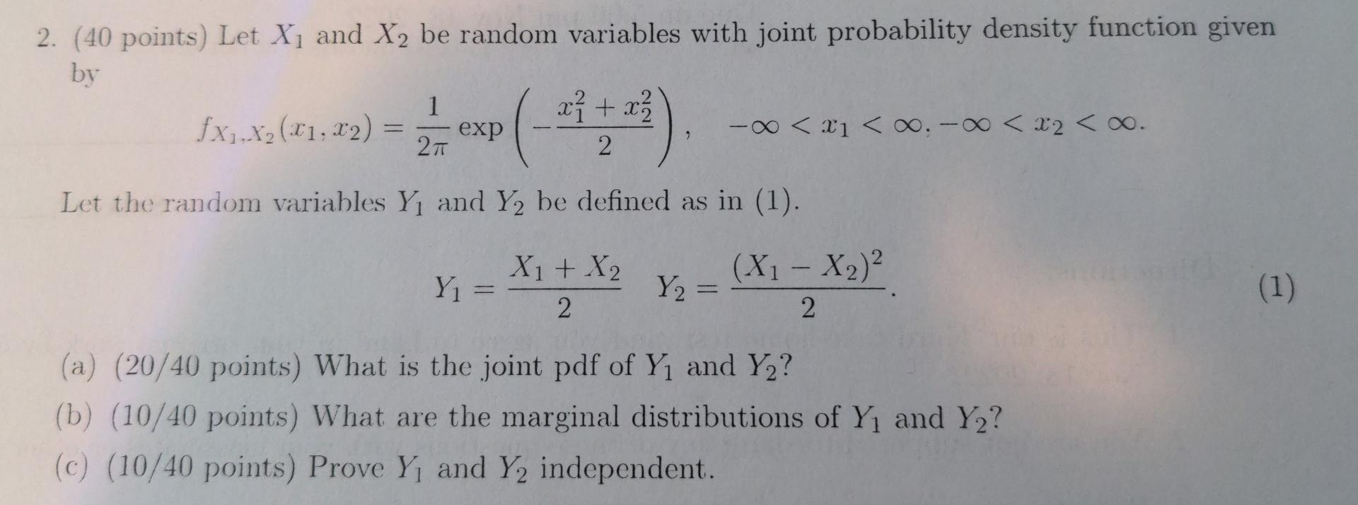 Solved 2. (40 points) Let X1 and X2 be random variables with | Chegg.com