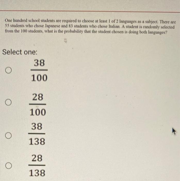 Solved One hundred school students are required to choose at | Chegg.com