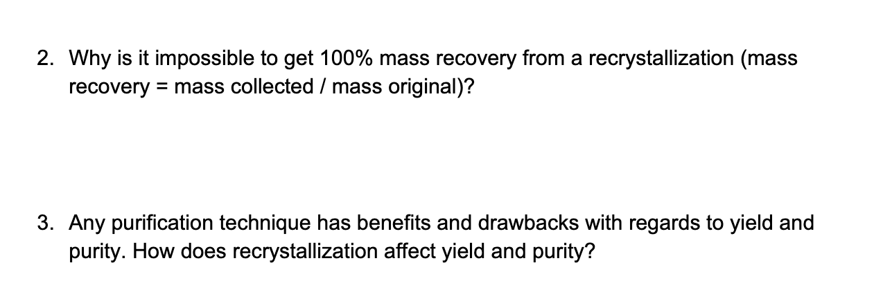 Solved 2. ﻿Why is it impossible to get \( 100 \% \) ﻿mass | Chegg.com