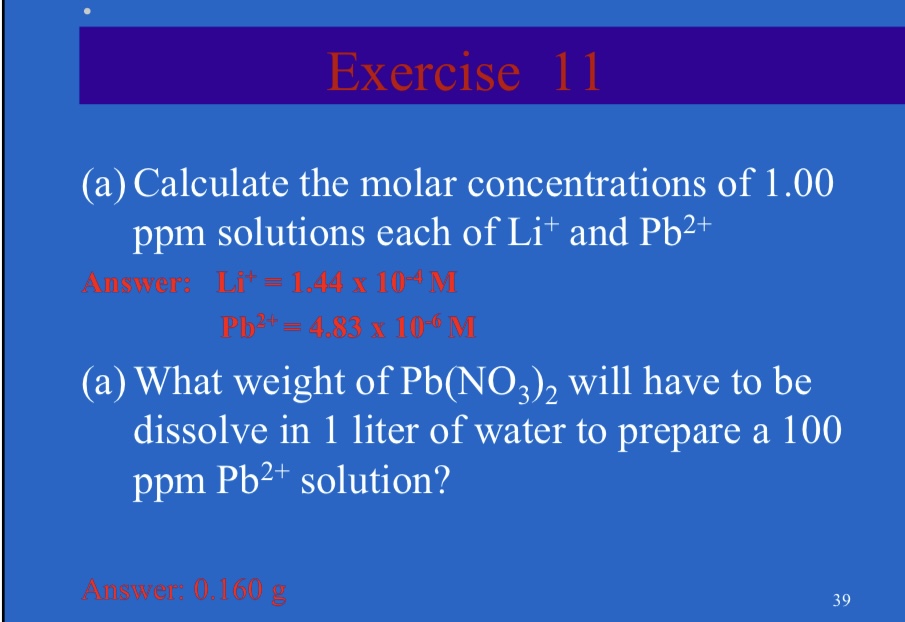 Exercise 11(a) ﻿Calculate the molar concentrations of | Chegg.com