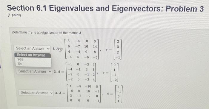 Solved Section 6.1 Eigenvalues and Eigenvectors: Problem 3 | Chegg.com