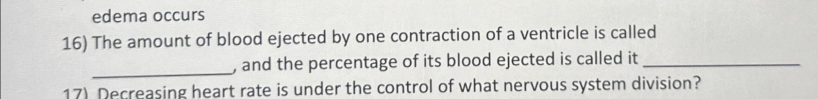 Solved The amount of blood ejected by one contraction of a | Chegg.com