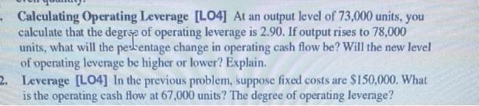 Solved Leverage [LO4] In the previous problem, suppose fixed | Chegg.com