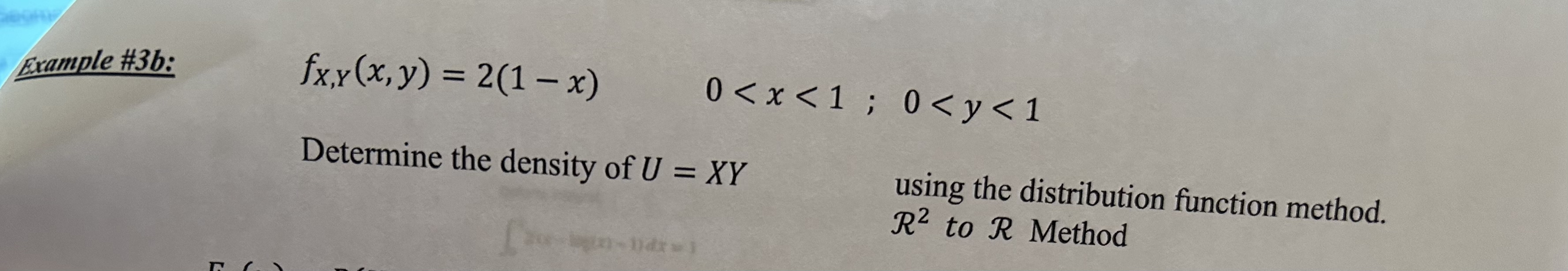 Example #3b:Determine the density of U=XY ﻿using the | Chegg.com
