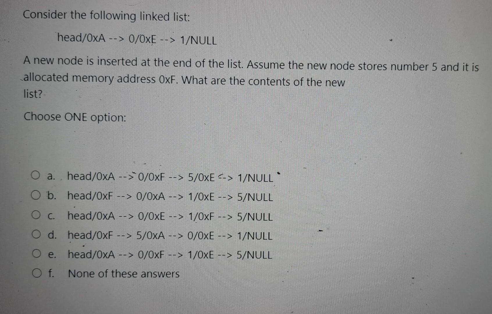 Solved Consider the following linked list: head/0xA | Chegg.com