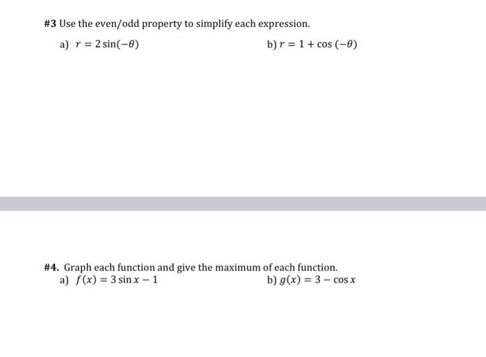 Solved #3 Use the even/odd property to simplify each | Chegg.com