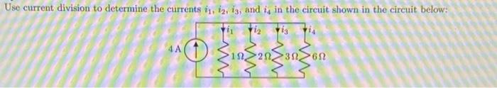 Solved Use current division to determine the currents 81. iz | Chegg.com