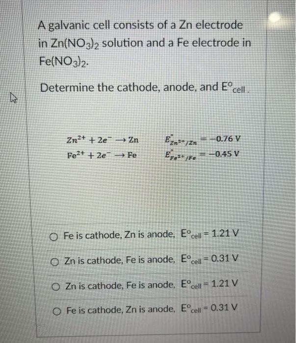 Solved A galvanic cell consists of a Zn electrode in | Chegg.com