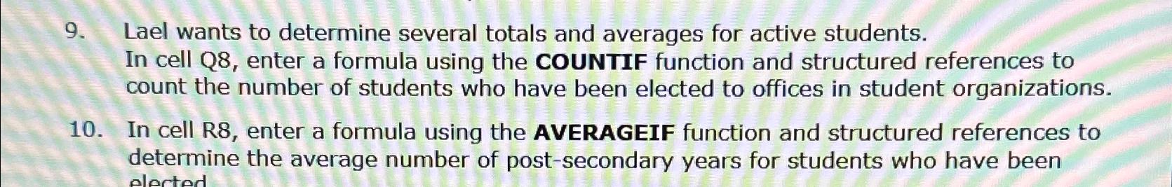 Solved Lael wants to determine several totals and averages | Chegg.com Solved Lael wants to determine several totals and averages | Chegg.com