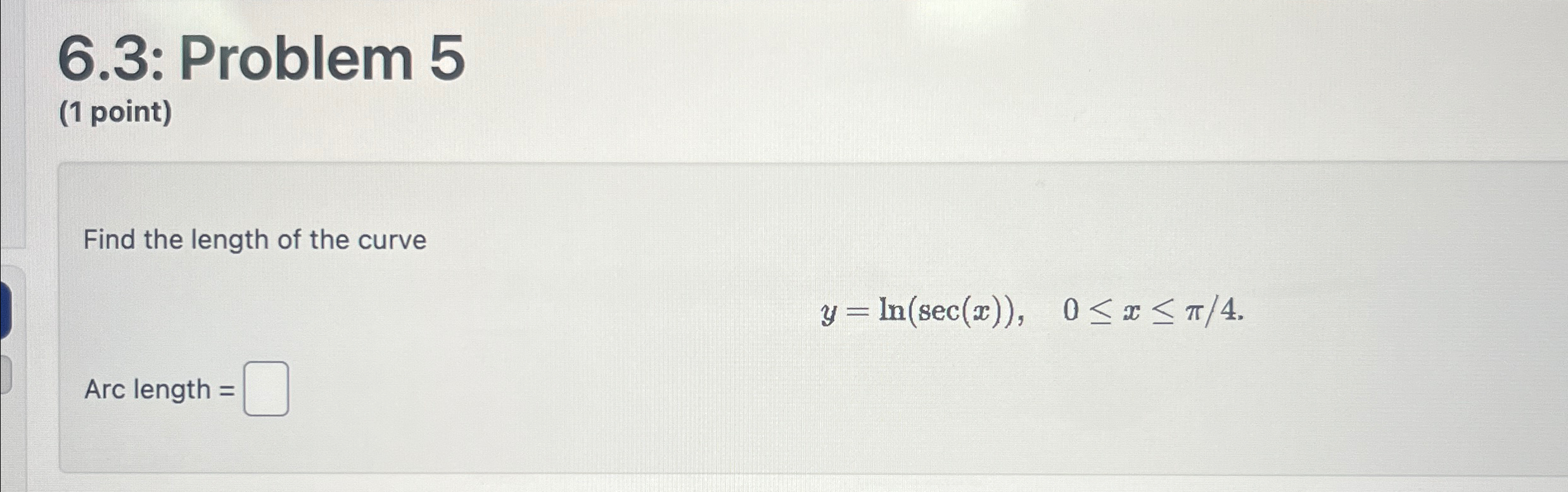 Solved 6.3: Problem 5(1 ﻿point)Find the length of the | Chegg.com
