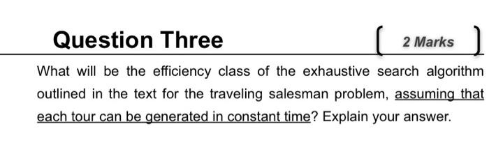 Solved What will be the efficiency class of the exhaustive | Chegg.com