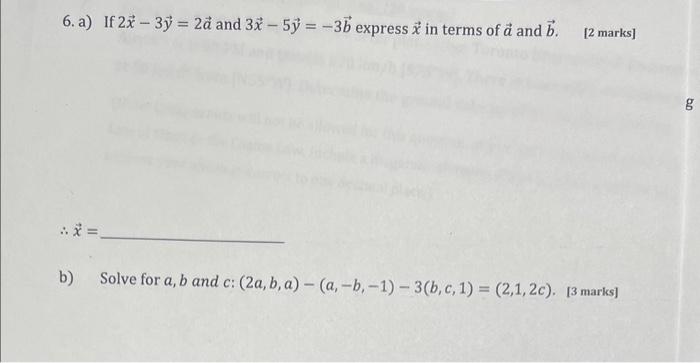 Solved 6. a) If 2x−3y=2a and 3x−5y=−3b express x in terms of | Chegg.com