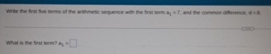 Solved Whe the first five terms of the arithmetic sequence | Chegg.com