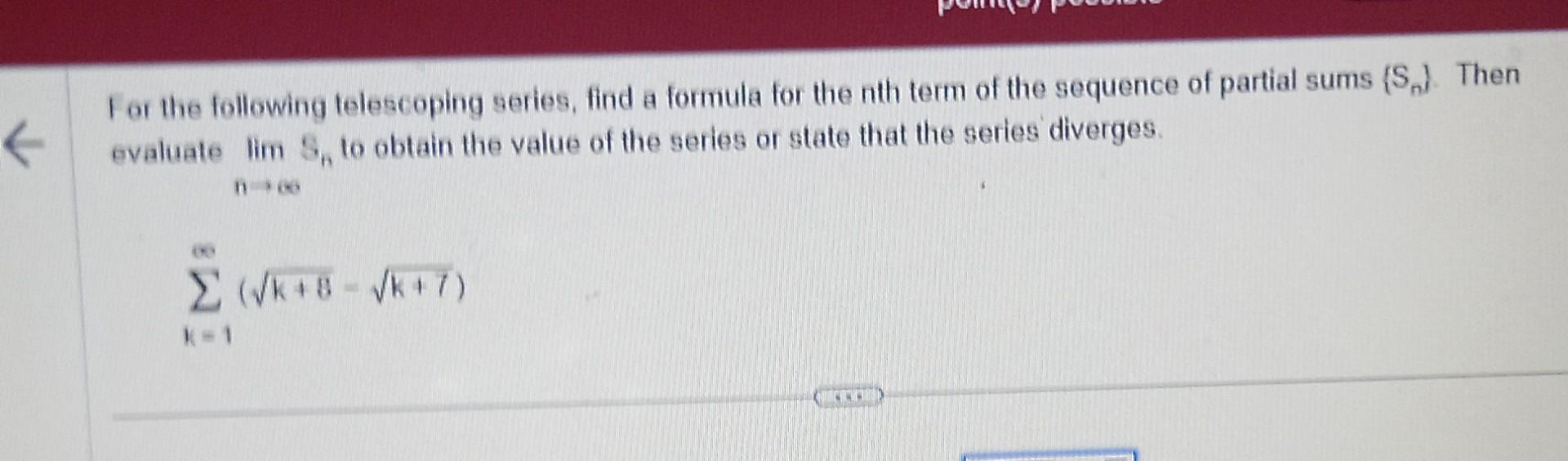Solved f or the following telescoping series, find a formula | Chegg.com