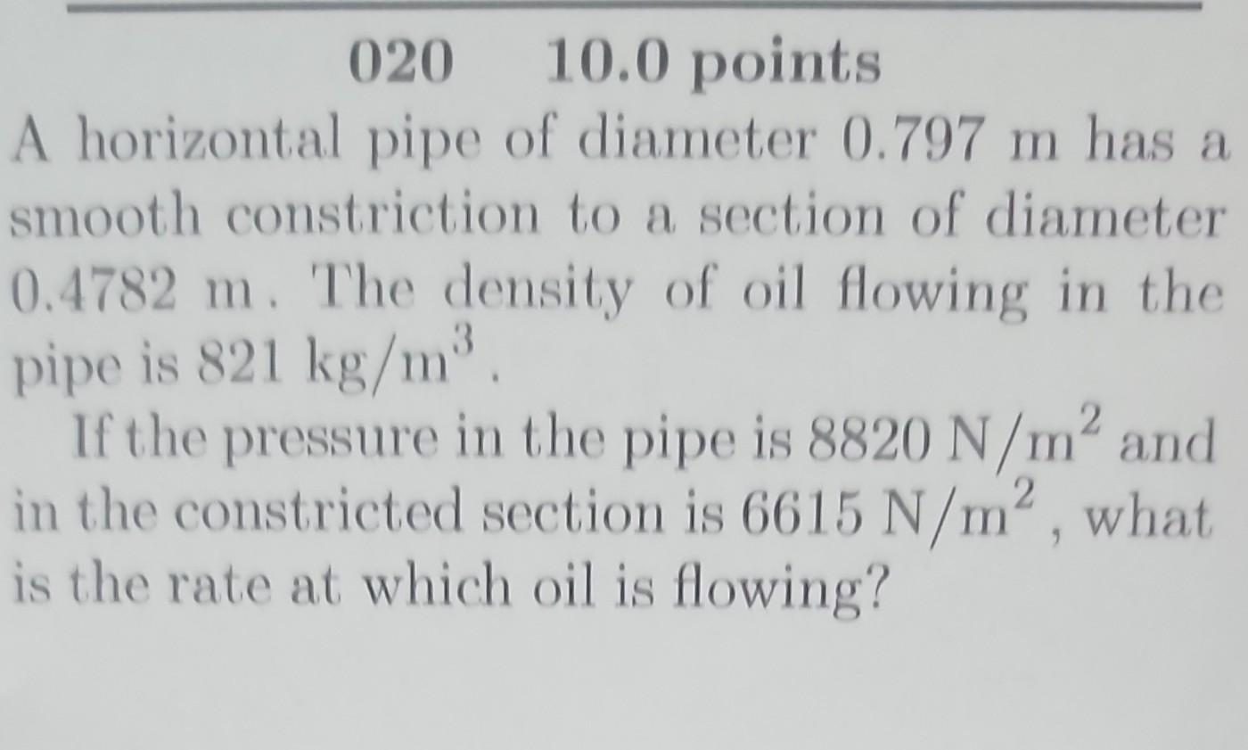 Solved 02010.0 points A horizontal pipe of diameter 0.797 m | Chegg.com