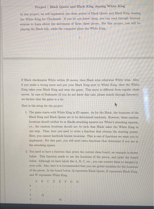 Solved Project : Black Queen and Black King chasing White | Chegg.com