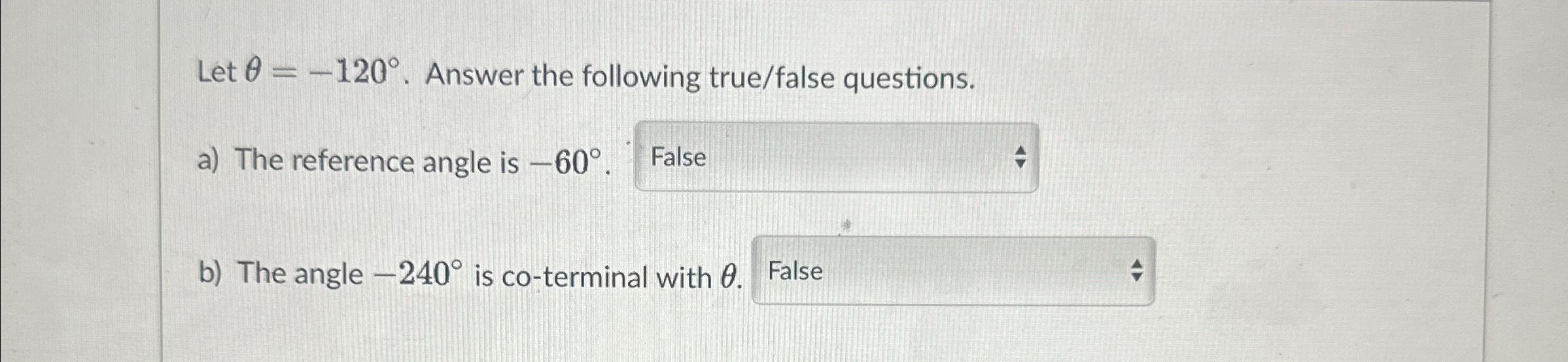 Solved Let θ=-120°. ﻿Answer the following true/false | Chegg.com