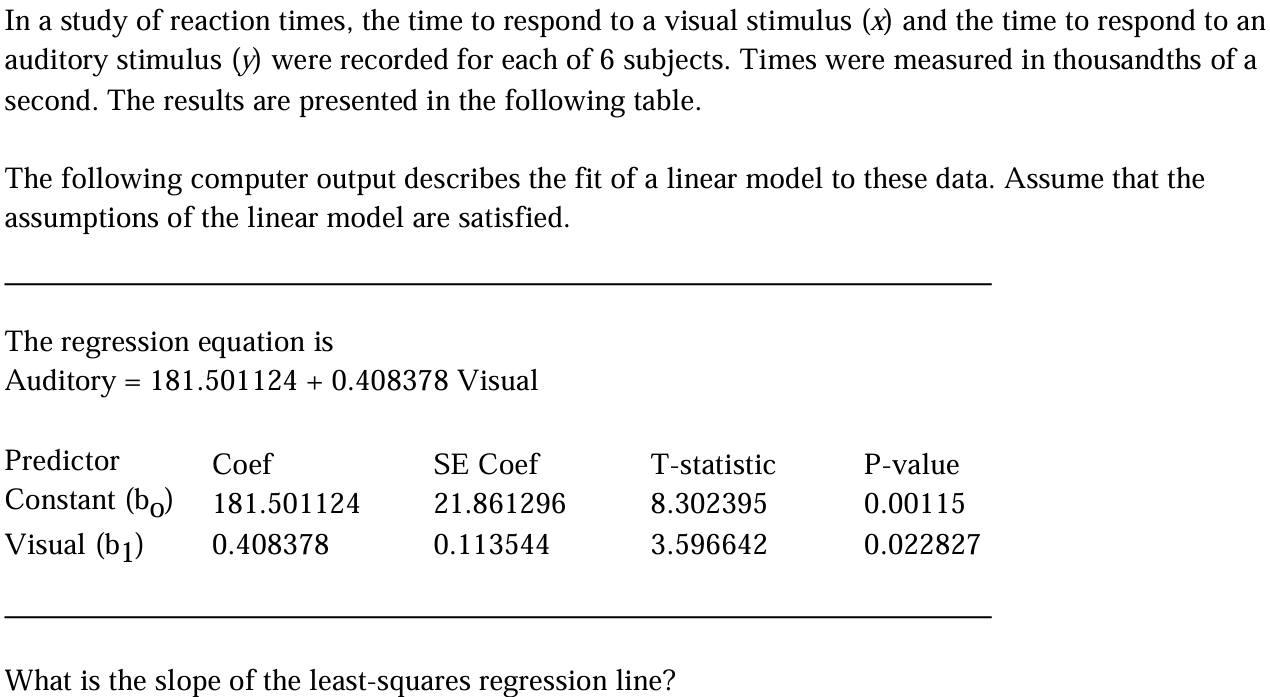 Solved In a study of reaction times, the time to respond to | Chegg.com