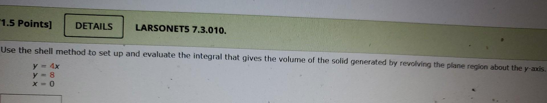 Solved Use the shell method to set up and evaluate the | Chegg.com