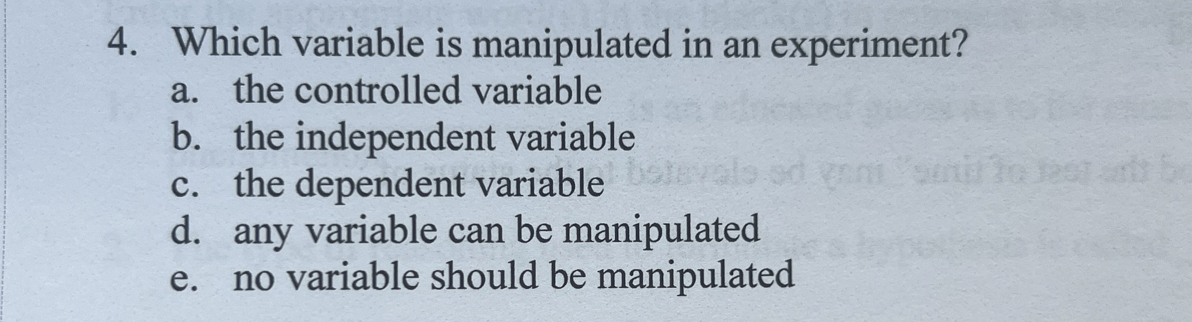 Solved Which variable is manipulated in an experiment?a. | Chegg.com