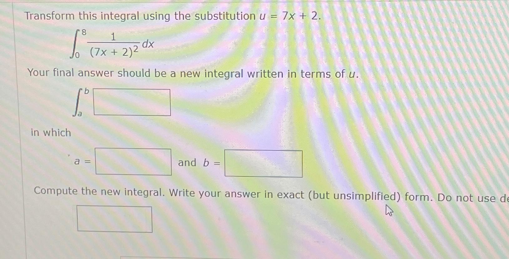 Solved Transform this integral using the substitution | Chegg.com