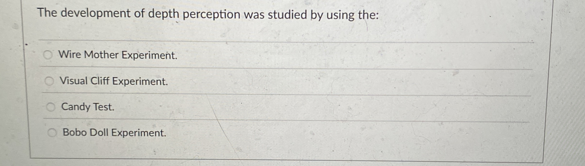 Solved The development of depth perception was studied by | Chegg.com