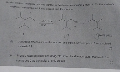 Solved (a) ﻿An organic chemistry student wanted to symthesse | Chegg.com