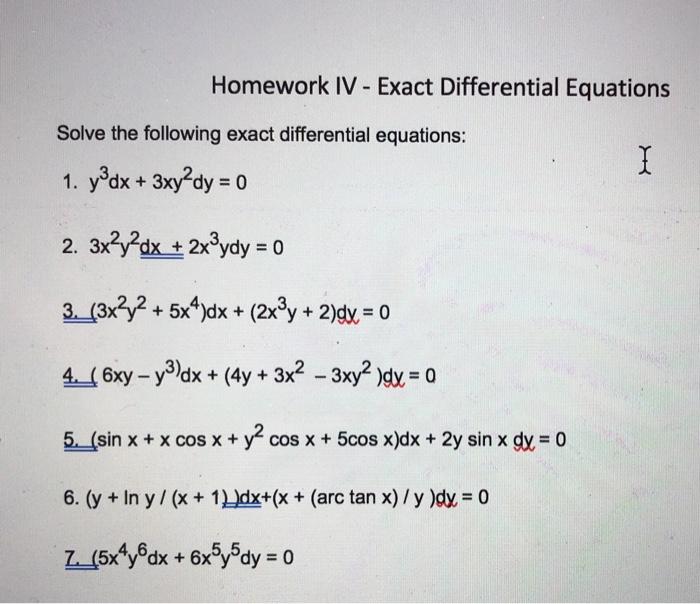 Solved Homework IV - Exact Differential Equations Solve the | Chegg.com