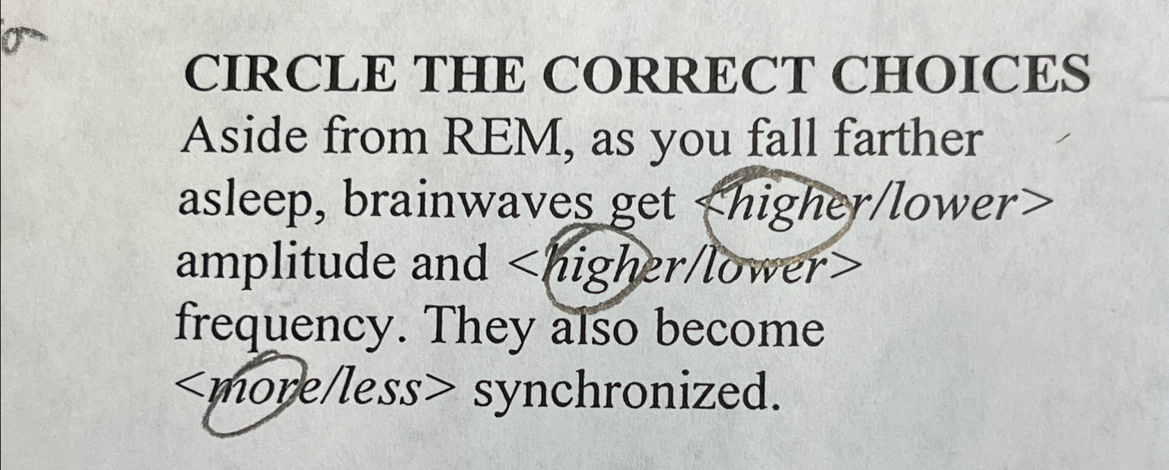 Solved CIRCLE THE CORRECT CHOICESAside from REM, as you fall | Chegg.com