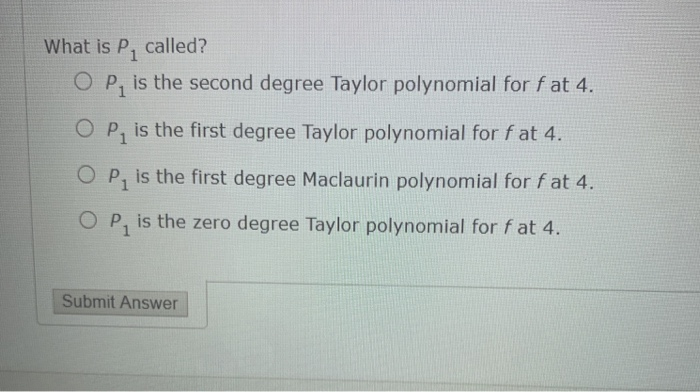 Solved Find a first-degree polynomial function P, whose | Chegg.com