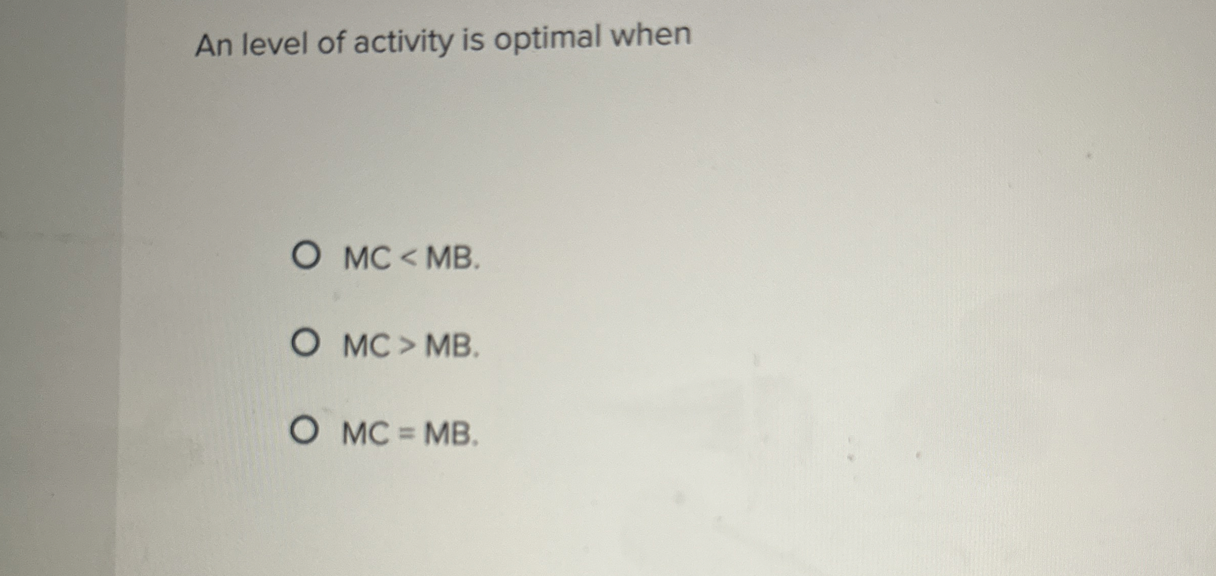 Solved An level of activity is optimal | Chegg.com