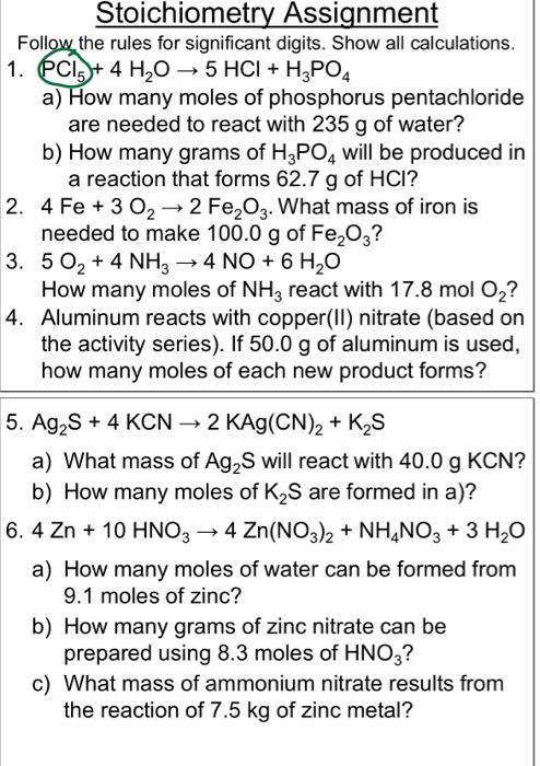Stoichiometry Assignment Follow the rules for | Chegg.com