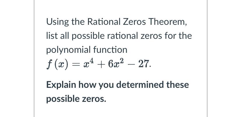Solved Using The Rational Zeros Theorem List All Possible 5839