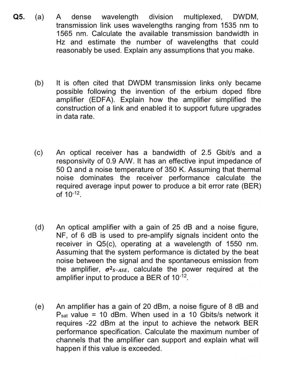 Solved 5. (a) A dense wavelength division multiplexed, DWDM, | Chegg.com