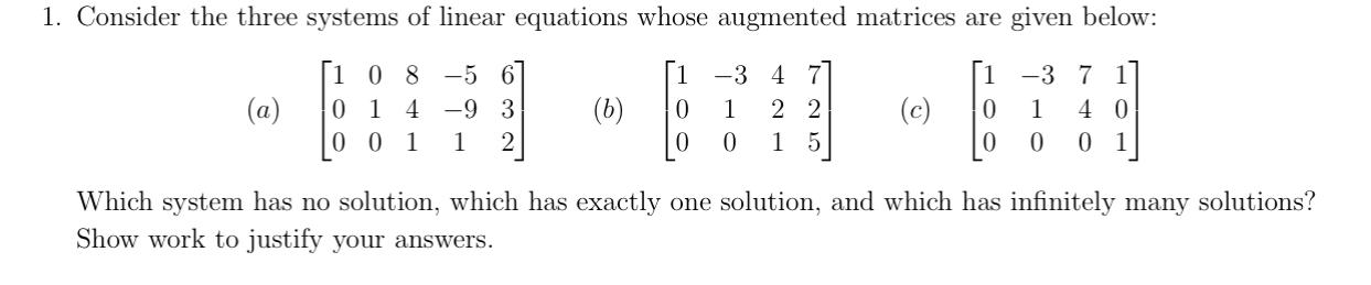 Solved Consider the three systems of linear equations whose | Chegg.com