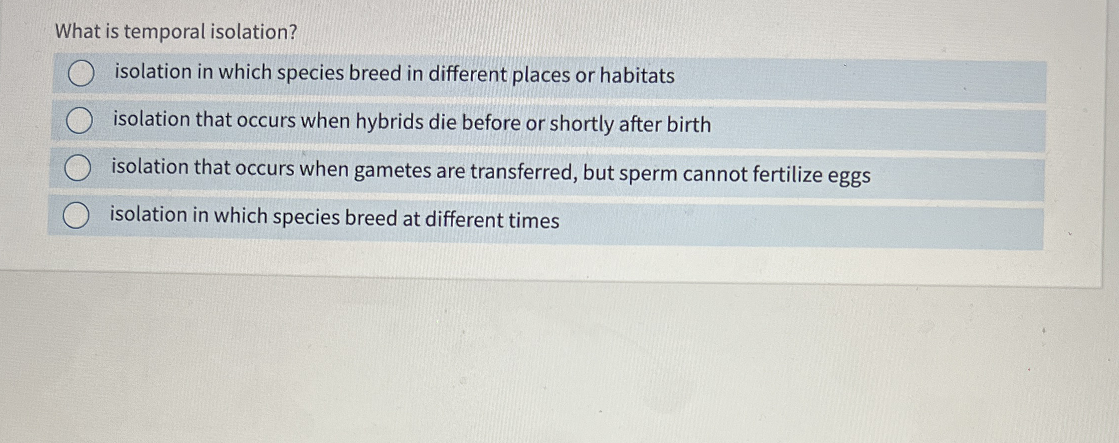 Solved What is temporal isolation?isolation in which species | Chegg.com