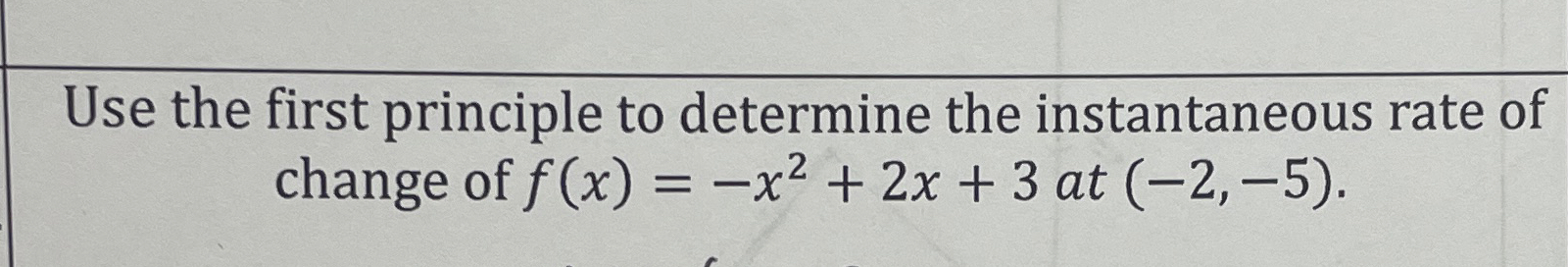 Solved Use the first principle to determine the | Chegg.com