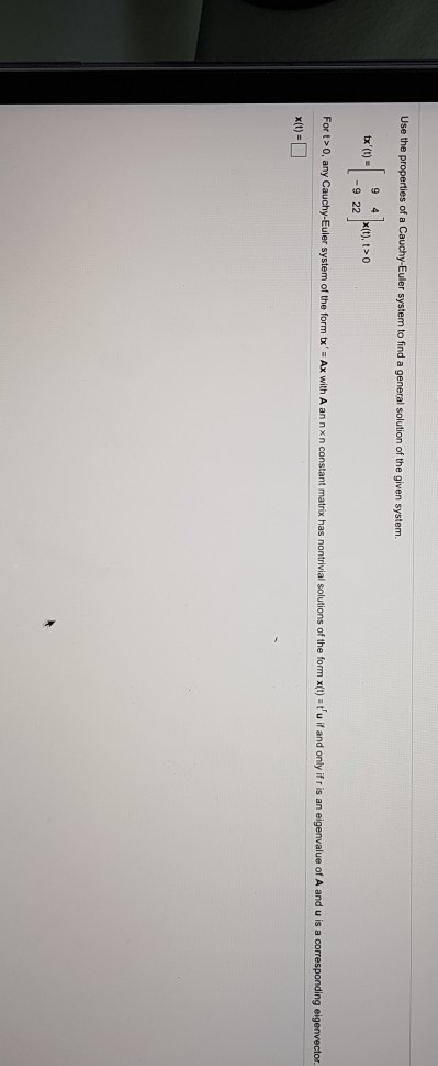 Solved Use the properties of a Cauchy-Euler system to find a | Chegg.com