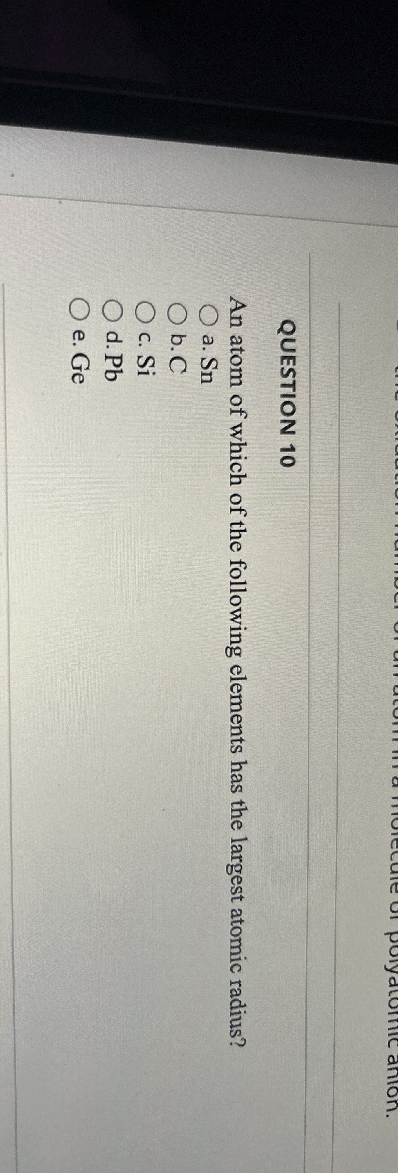 Solved QUESTION 10An atom of which of the following elements | Chegg.com