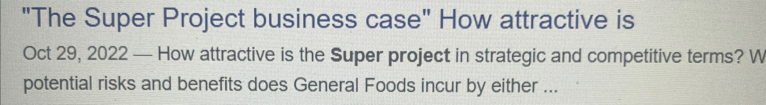 Solved "The Super Project business case" How attractive | Chegg.com
