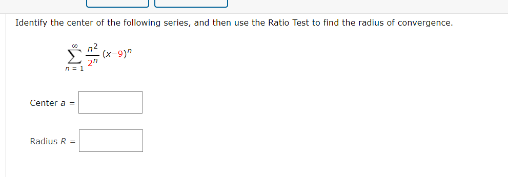 Identify the center of the following series, and then | Chegg.com