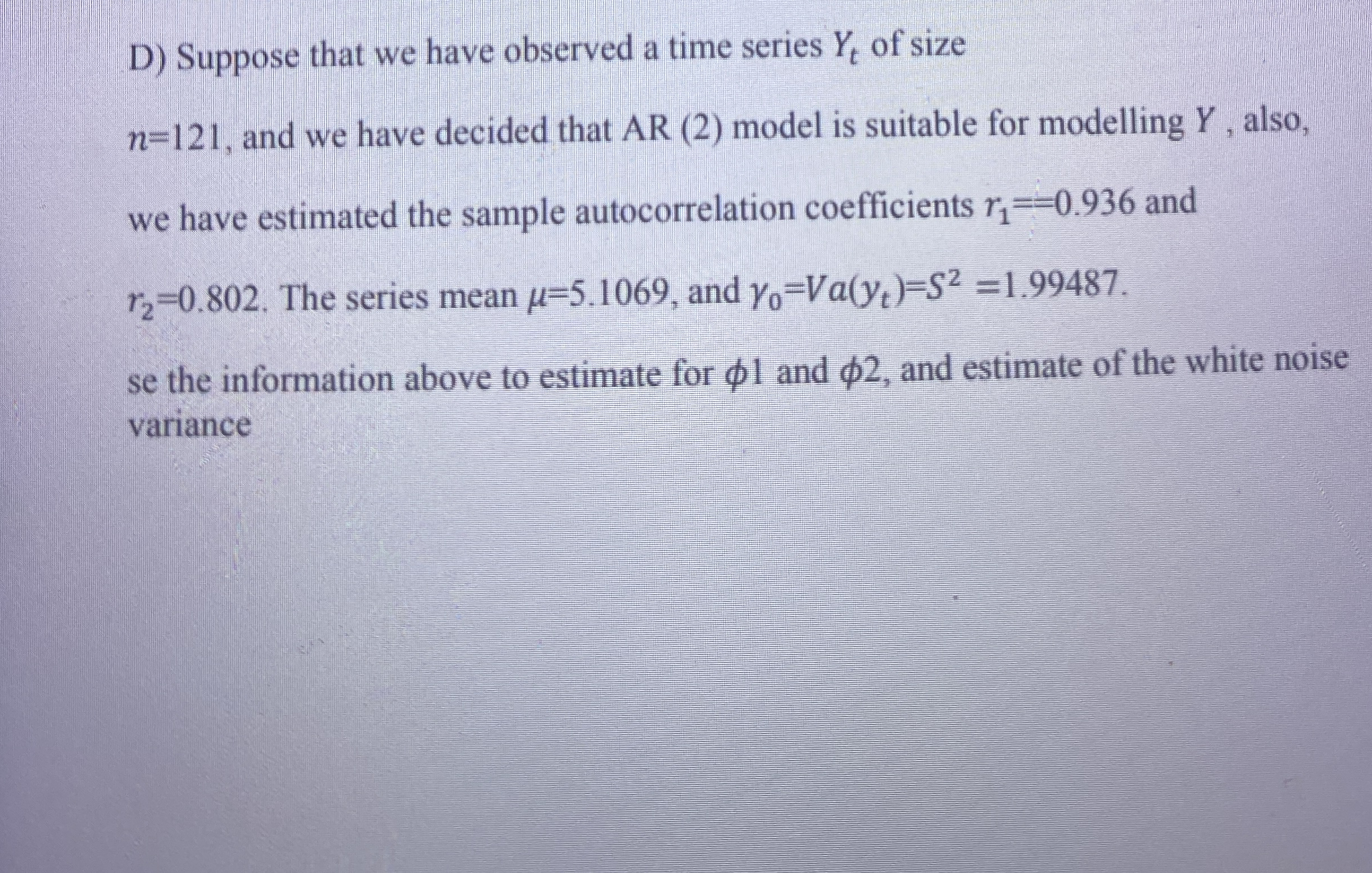 Solved D) ﻿Suppose that we have observed a time series Yt | Chegg.com